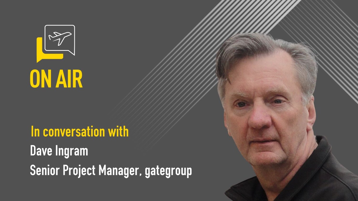 On Air: in conversation with Dave Ingram from gategroup | Aviation Podcast